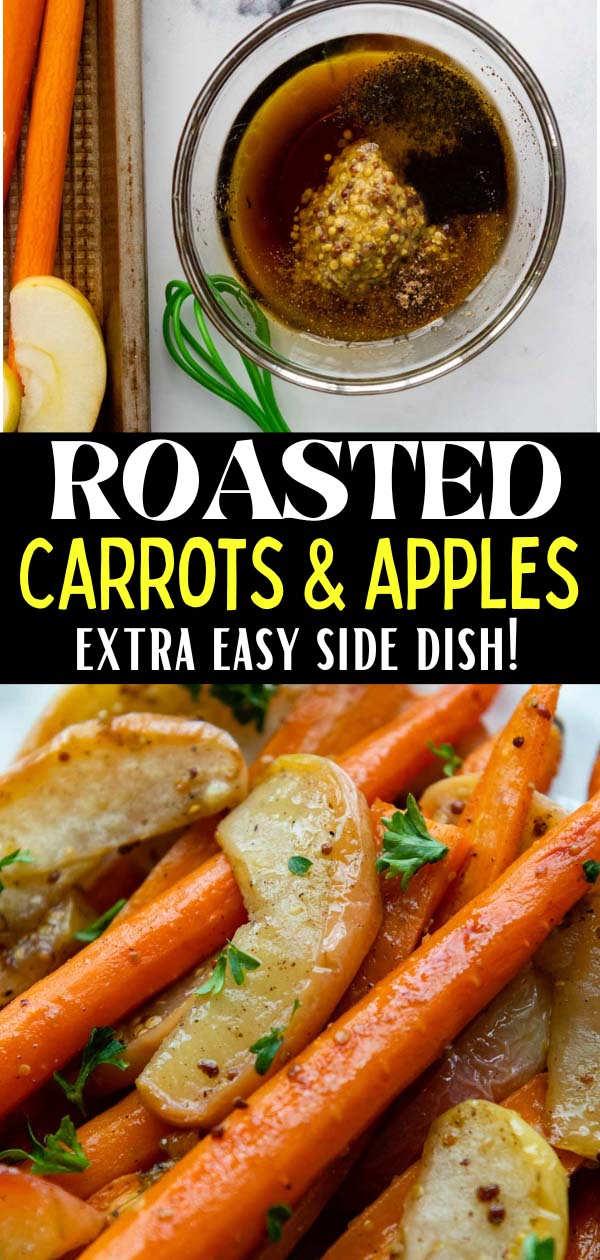 Maple Dijon Glazed Roasted Carrots and Apples - Easy Side Dish!