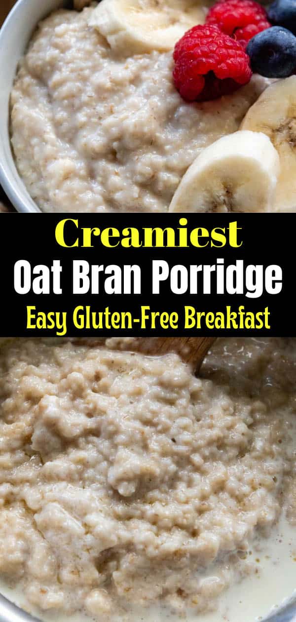 Creamiest Maple Oat Bran Recipe (Gluten-Free) - Best Toppings!